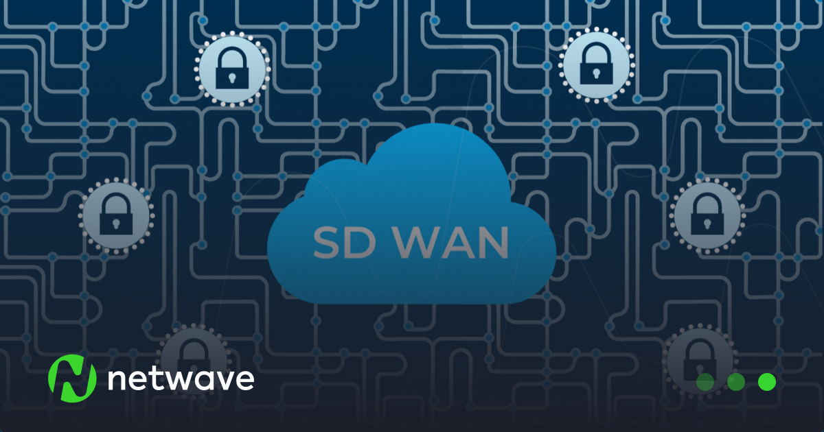 SD-WAN и WAN - построение корпоративных сетей передачи данных в Киеве и Украине | Netwave